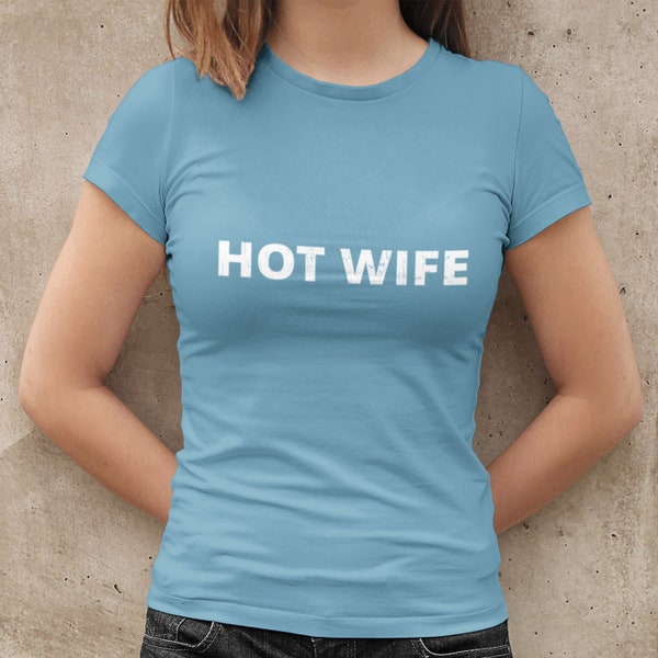 Sexy Hot Wife Shirt Etsy Denmark