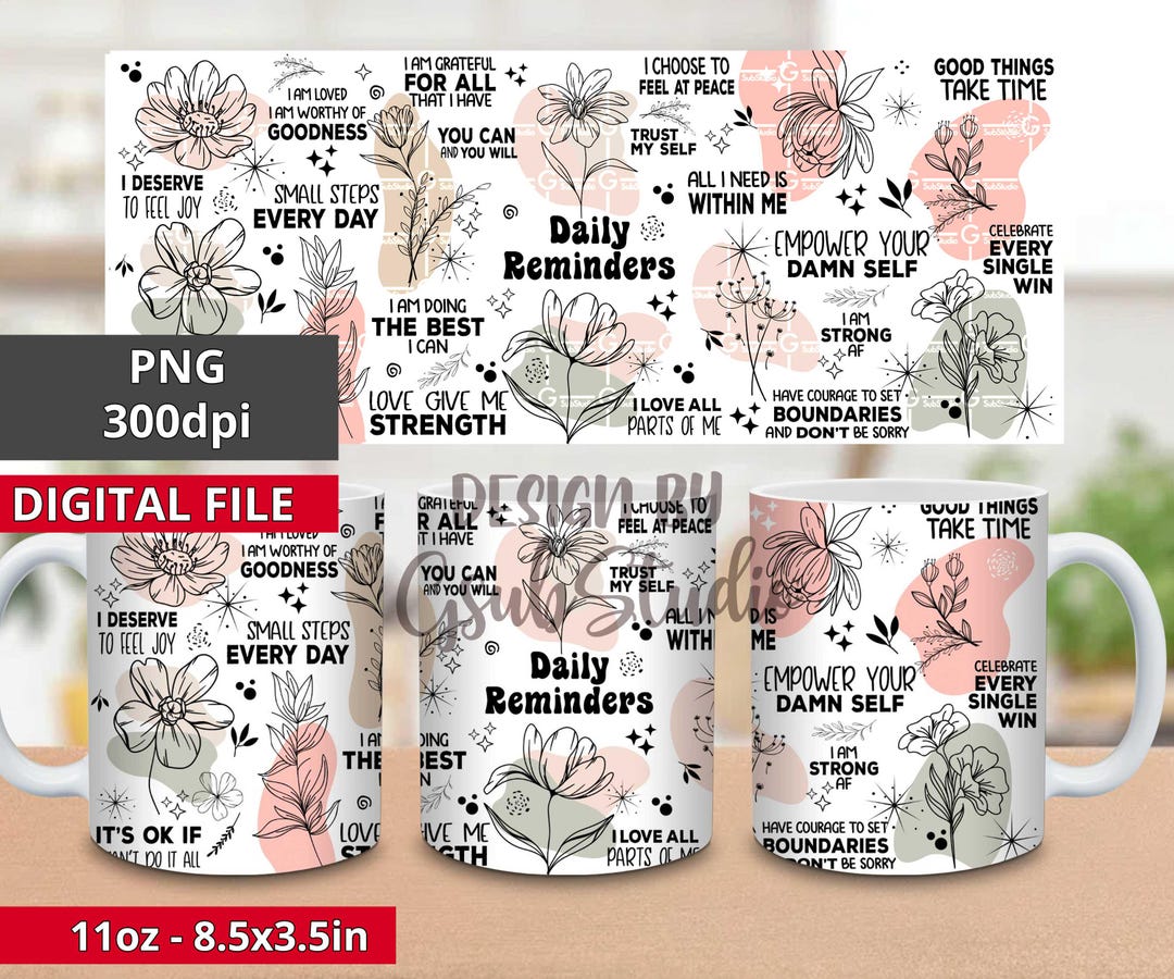 Daily Reminders PNG Mug Wrap 11 and 15 Oz Positive Quotes Daily ...