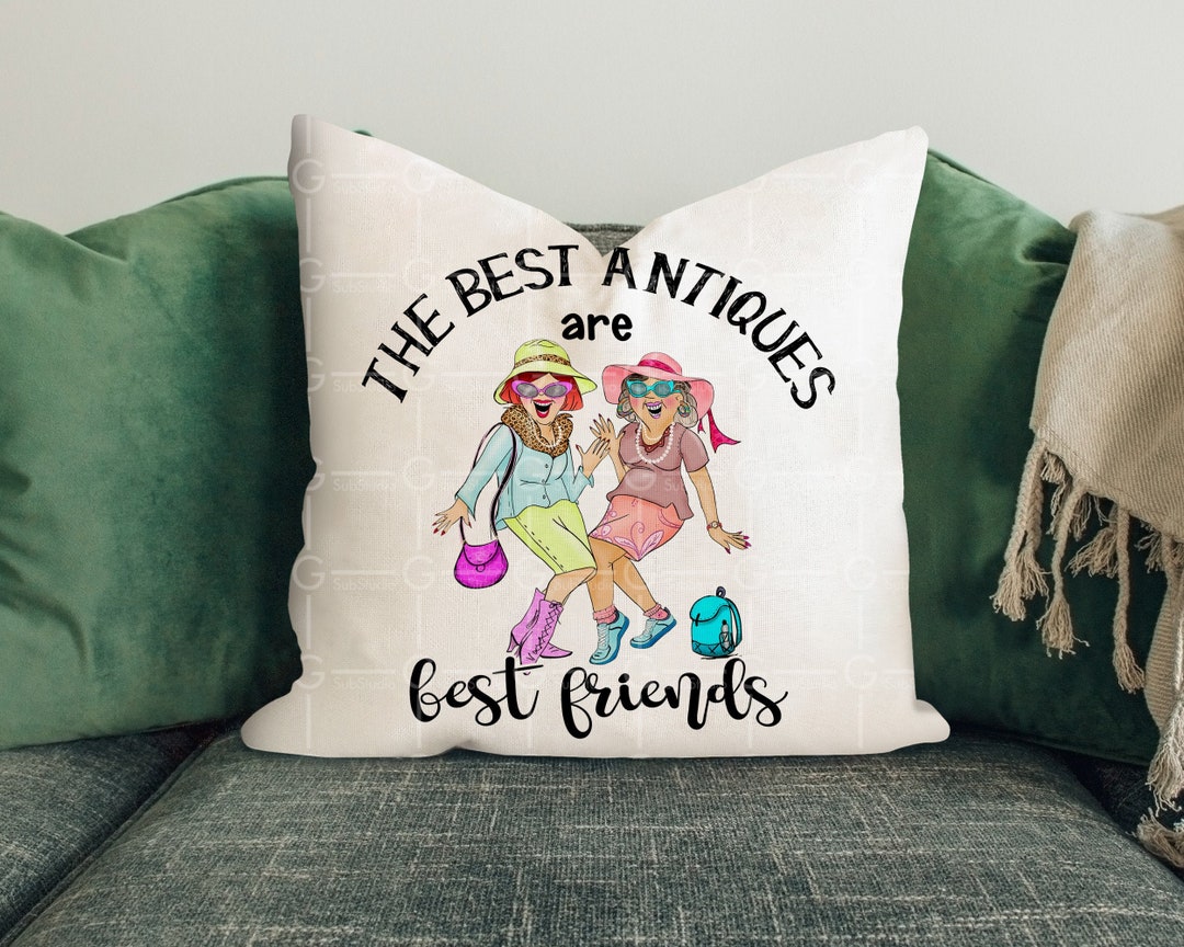 Best Friends PNG Sublimation Design, the Best Antiques Are Best Friends ...
