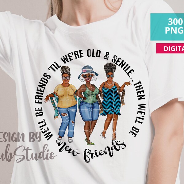 Older Woman Best Friends Png - Etsy