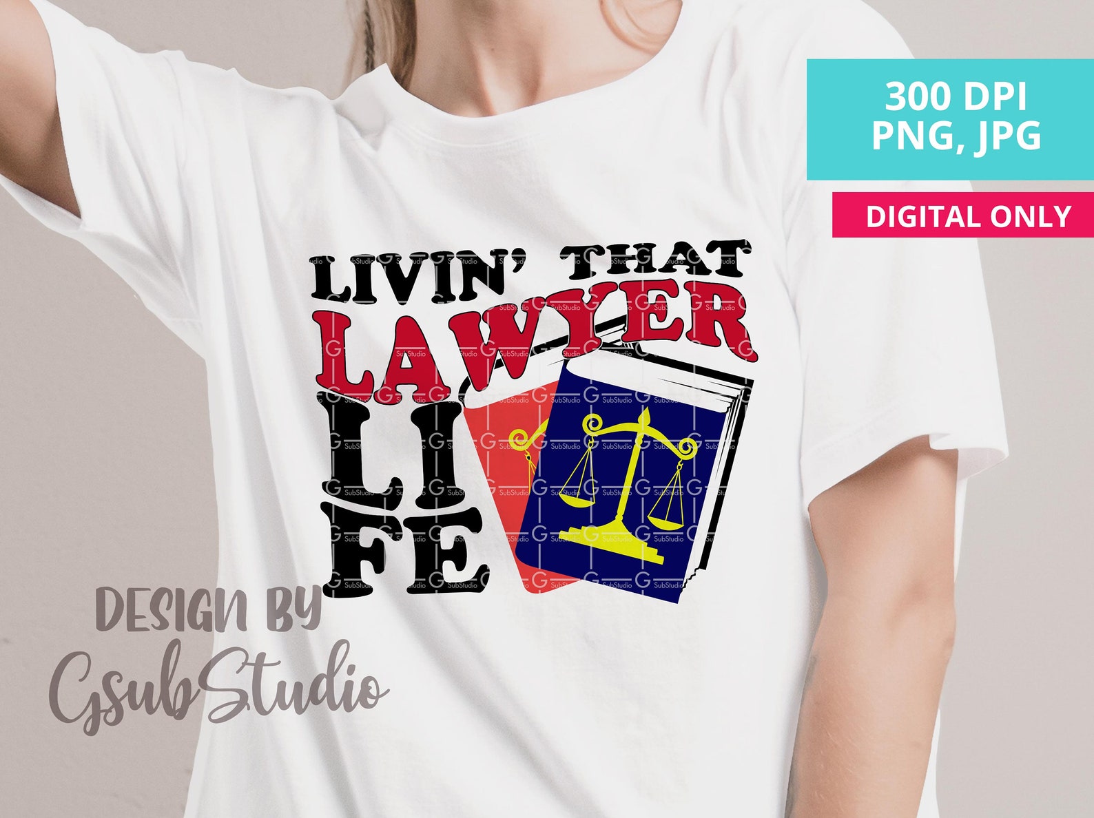 Livin' That Lawyer Life Png Sublimation Design Download - Etsy