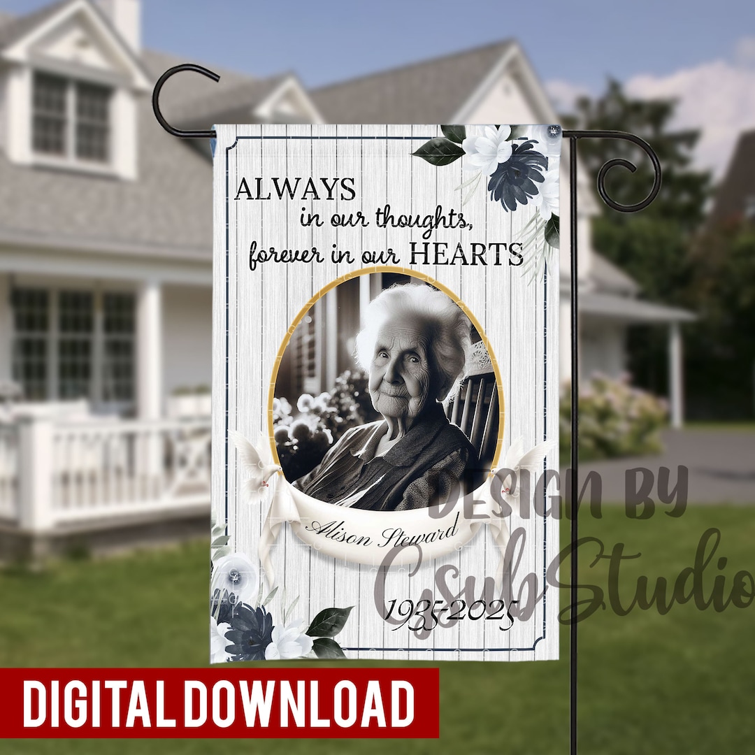 In Loving Memory Garden Flag Sublimation Digital File Always in Our ...