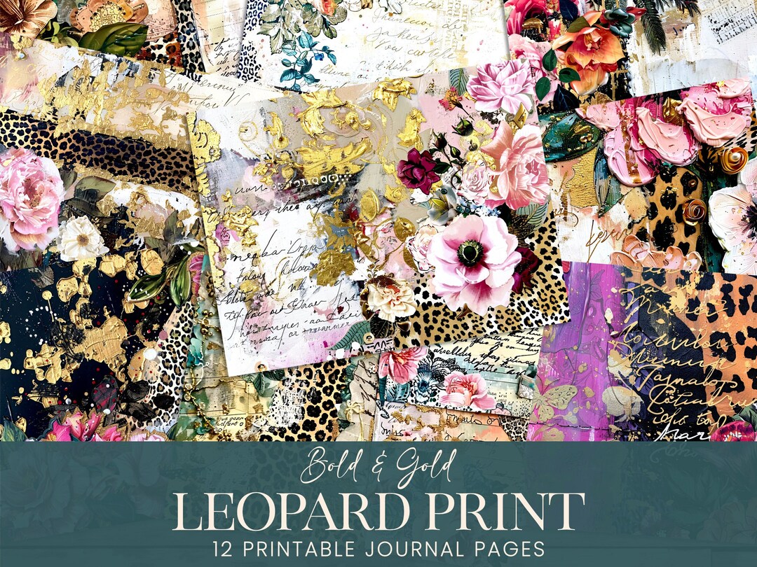 Grunge Leopard Print Junk Journal Pages, Bold Luxury Mixed Media Floral ...