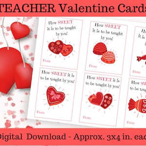 Teacher Valentine Cards - How SWEET It is to Be TAUGHT by You ...