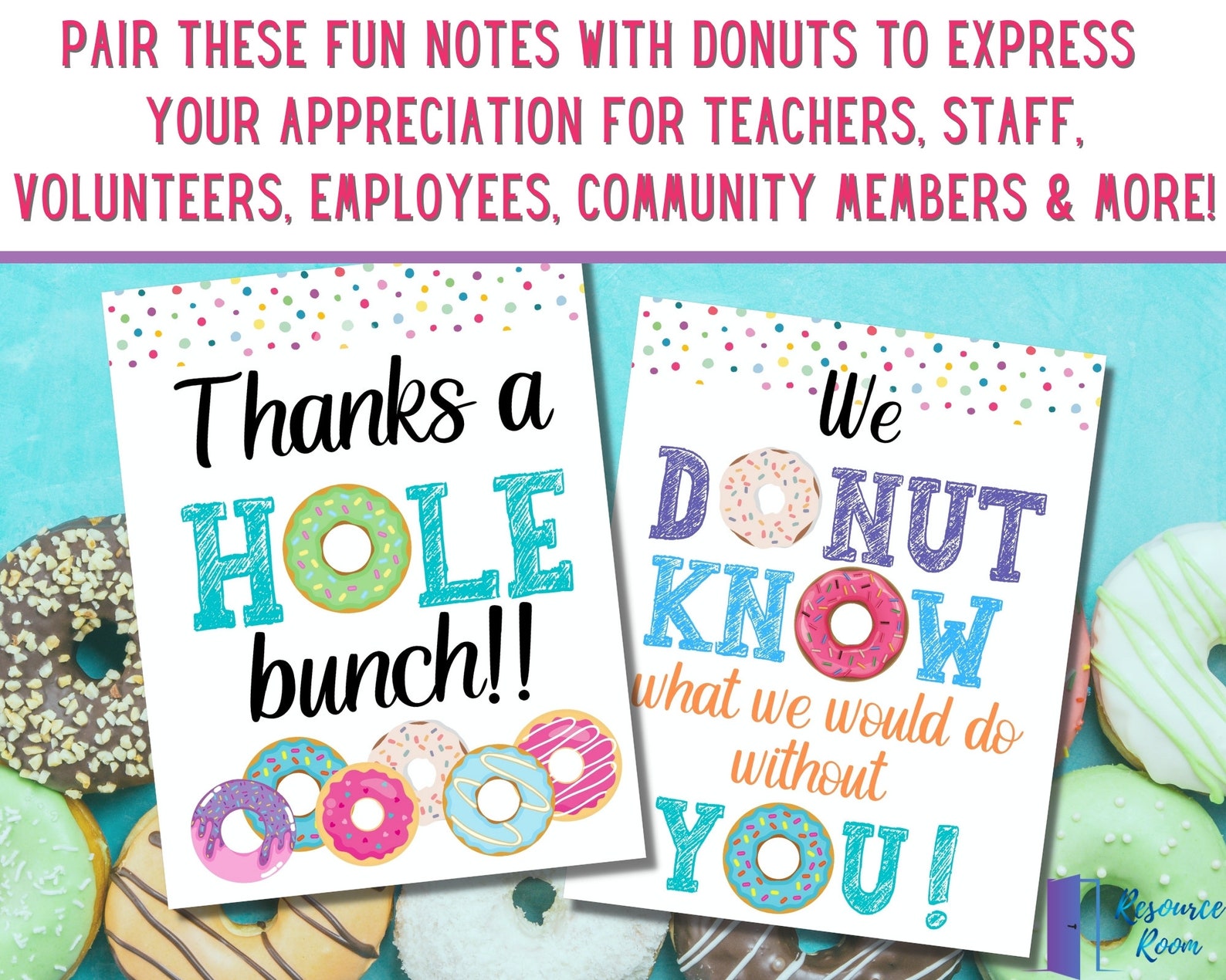 Donut Appreciation Sign Donut You Know Thanks a Hole Bunch Sign Teacher ...