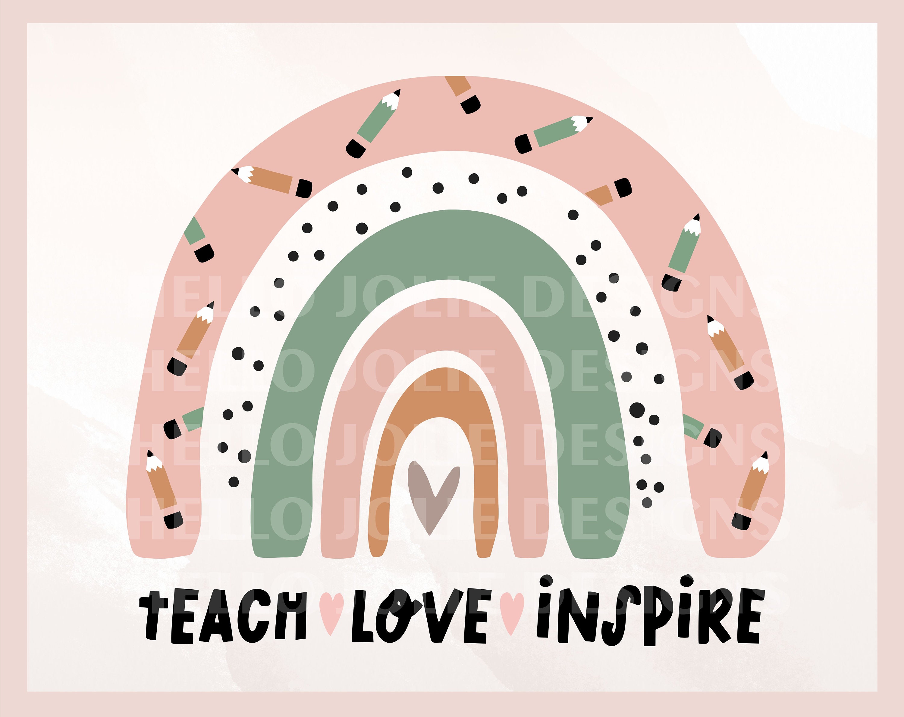 Teacher Rainbow Svg, Teach Love Inspire Svg, Rainbow Svg, Teacher Svg ...
