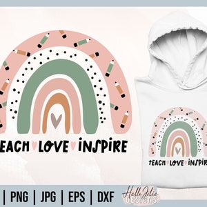 Teacher Rainbow Svg, Teach Love Inspire Svg, Rainbow Svg, Teacher Svg ...