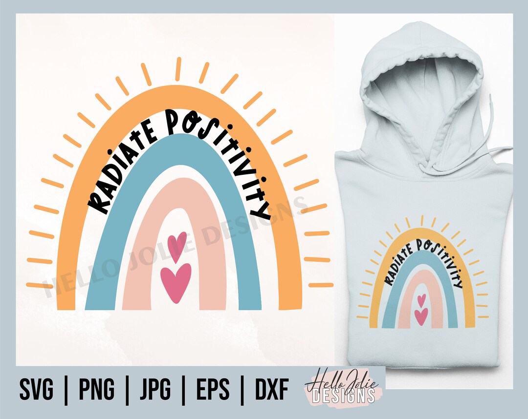 Radiate Positivity Rainbow Svg, Motivational Svg Files for Cricut ...