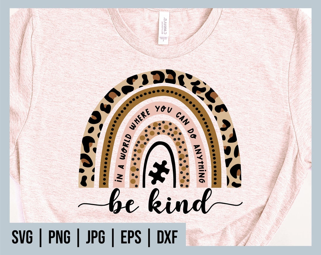 Be Kind Svg, Rainbow Svg, Motivational Svg, Rainbow Boho Svg, Be Kind ...