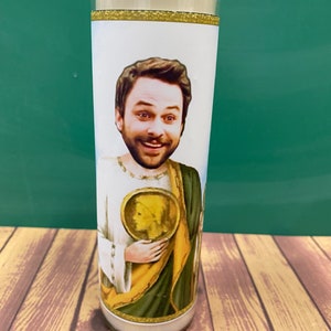 Charlie Day Label for Prayer Candle. It's Always Sunny in Philadelphia ...