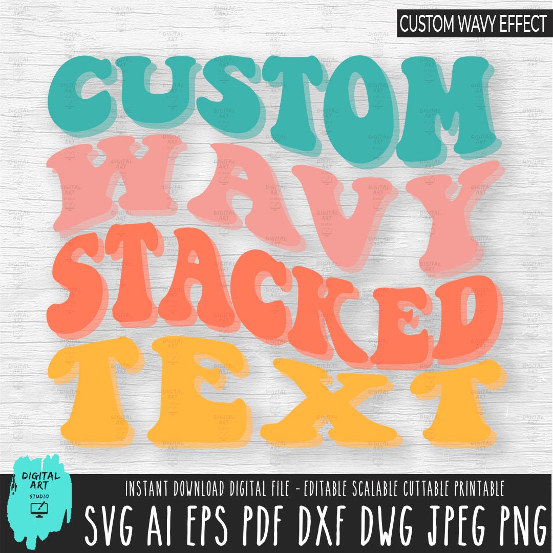 Custom WAVY FONT SVG, Custom Flag Wavy Stacked Svg, Custom Wavy Text Svg, Custom Wavy Letters ...