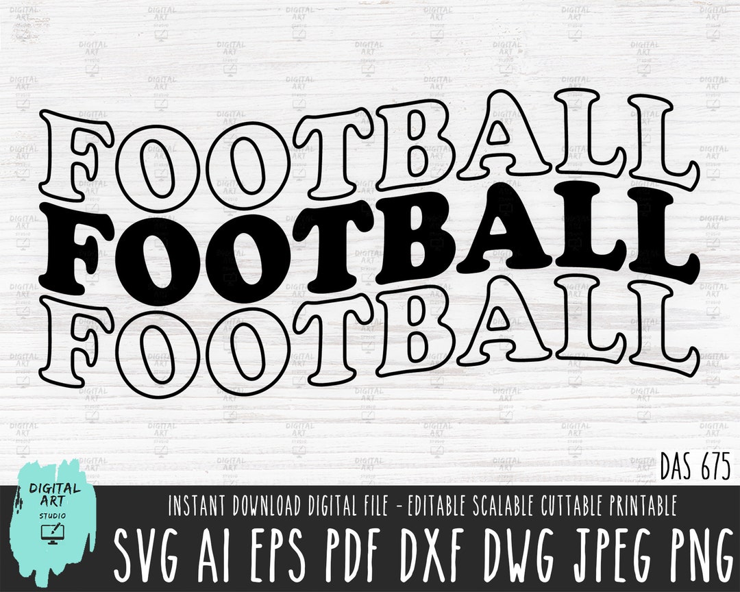 FOOTBALL WAVY Text Svg Football Script Vector File Football Png ...