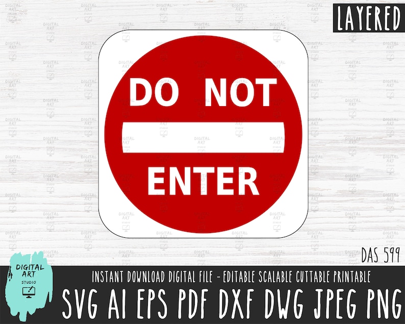 Do NOT ENTER Sign Svg Prohibition Png Restricted Vector File - Etsy
