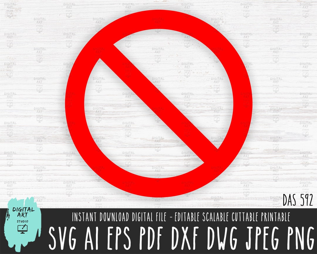 PROHIBITION Sign Svg Prohibition Png Restricted Vector File DO NOT Cut ...