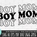 BOY MOM WAVY Text Svg Boy Mom Script Vector File Boy Mama Png Wording ...