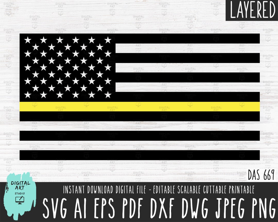 Thin Yellow Line Flag Svg First Responders 911 American Dispatcher Law ...