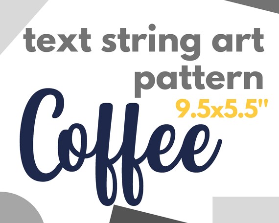 Coffee DIY String Art Pattern With Instructions - Etsy