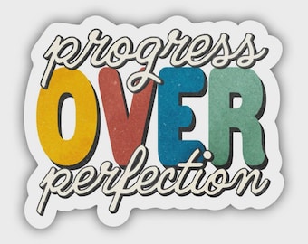 Progress Over Perfection Sticker - Etsy