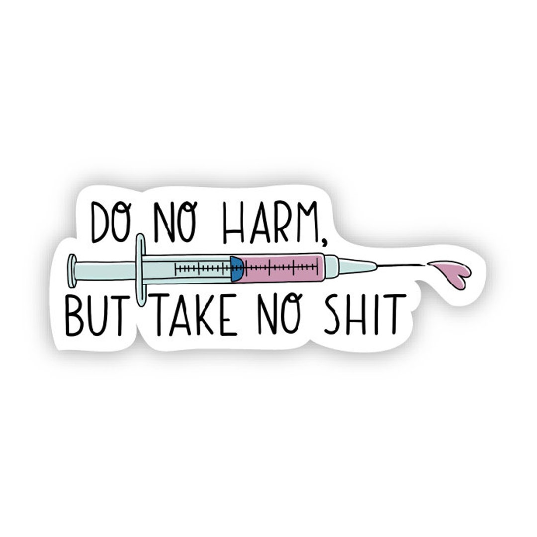 Do No Harm Nurse Sticker - Etsy
