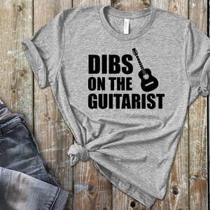 Dibs on the Guitarist - Lead Guitarist Shirt, Band Guitarist, Cover ...