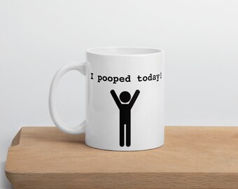 I Pooped Today - Etsy