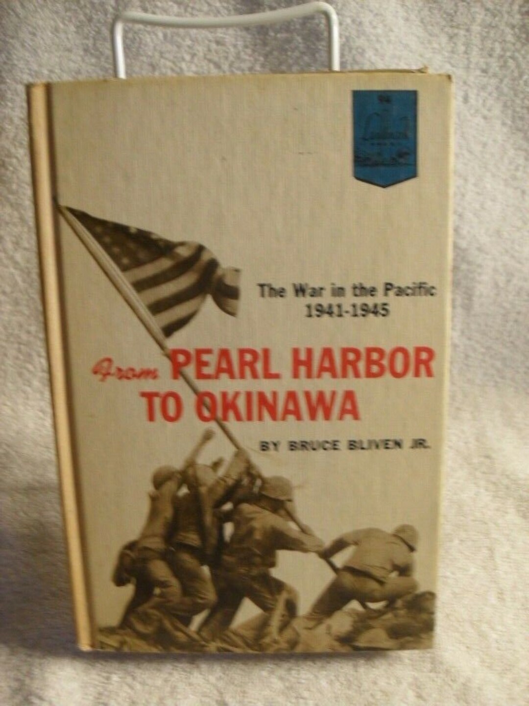 The War in the Pacific 1941-45 From Pearl Harbor to Okinawa Bruce ...