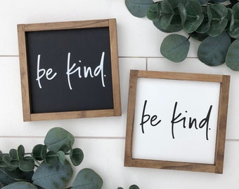 Be Kind Wooden Sign Be Kind It Matters Home Decor - Etsy