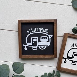 We Sleep Around Sign / Camping Decor / Happy Camper - Etsy