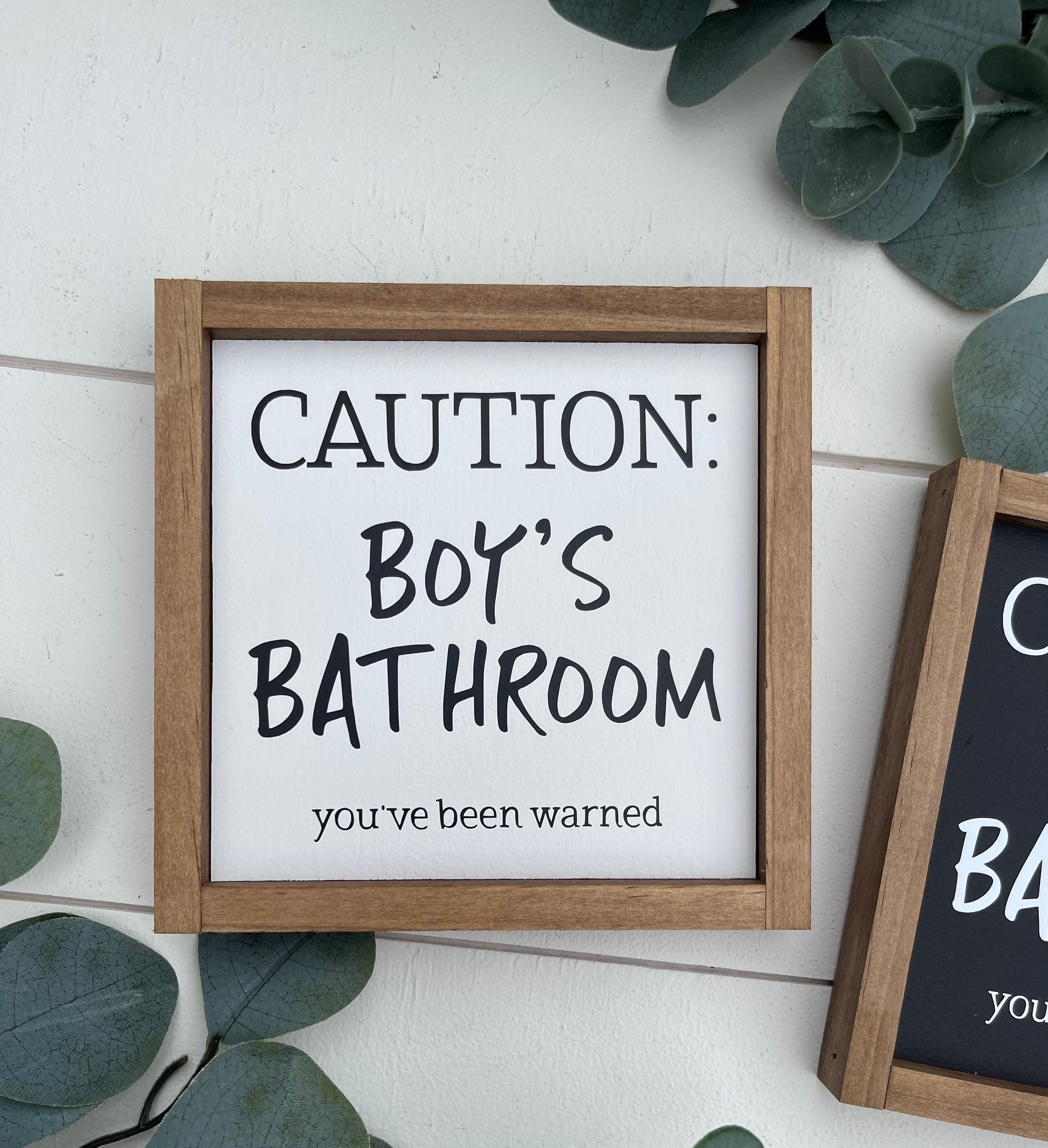 Caution Boys Bathroom Wooden Sign / Bathroom Sign / Funny Sign - Etsy
