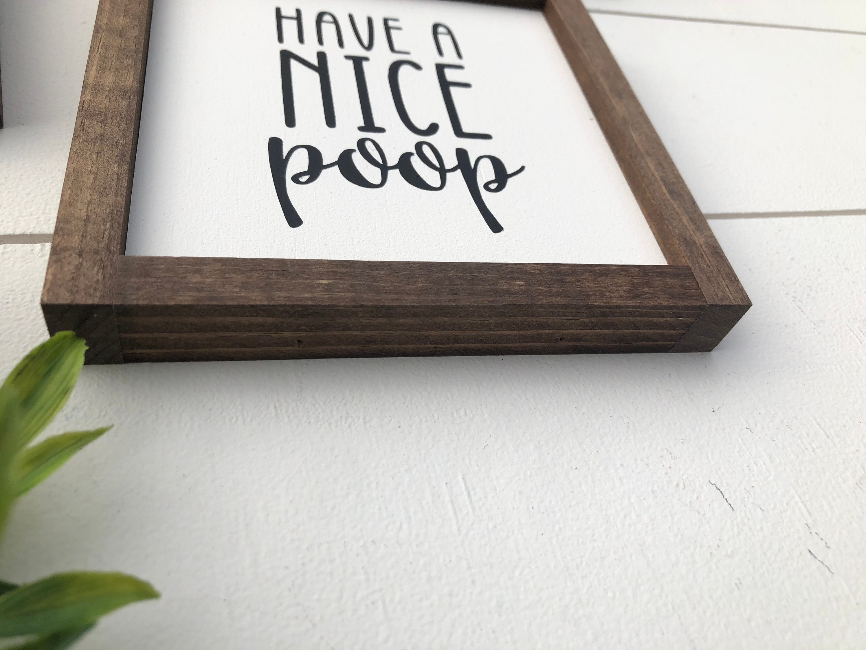 Have a Nice Poop Wooden Sign / Mini Sign / Bathroom Sign / - Etsy
