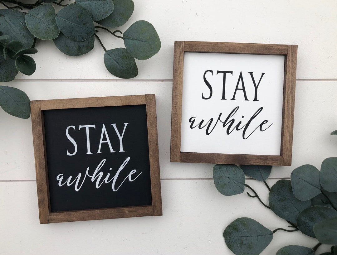 Stay Awhile Sign / Living Room Sign/ Wall Decor/ Wooden Sign for Home ...