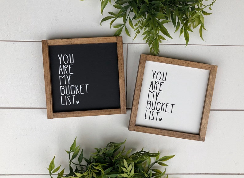 You Are My Bucket List Wooden Sign/ Mini Sign / Tiered Tray Sign ...