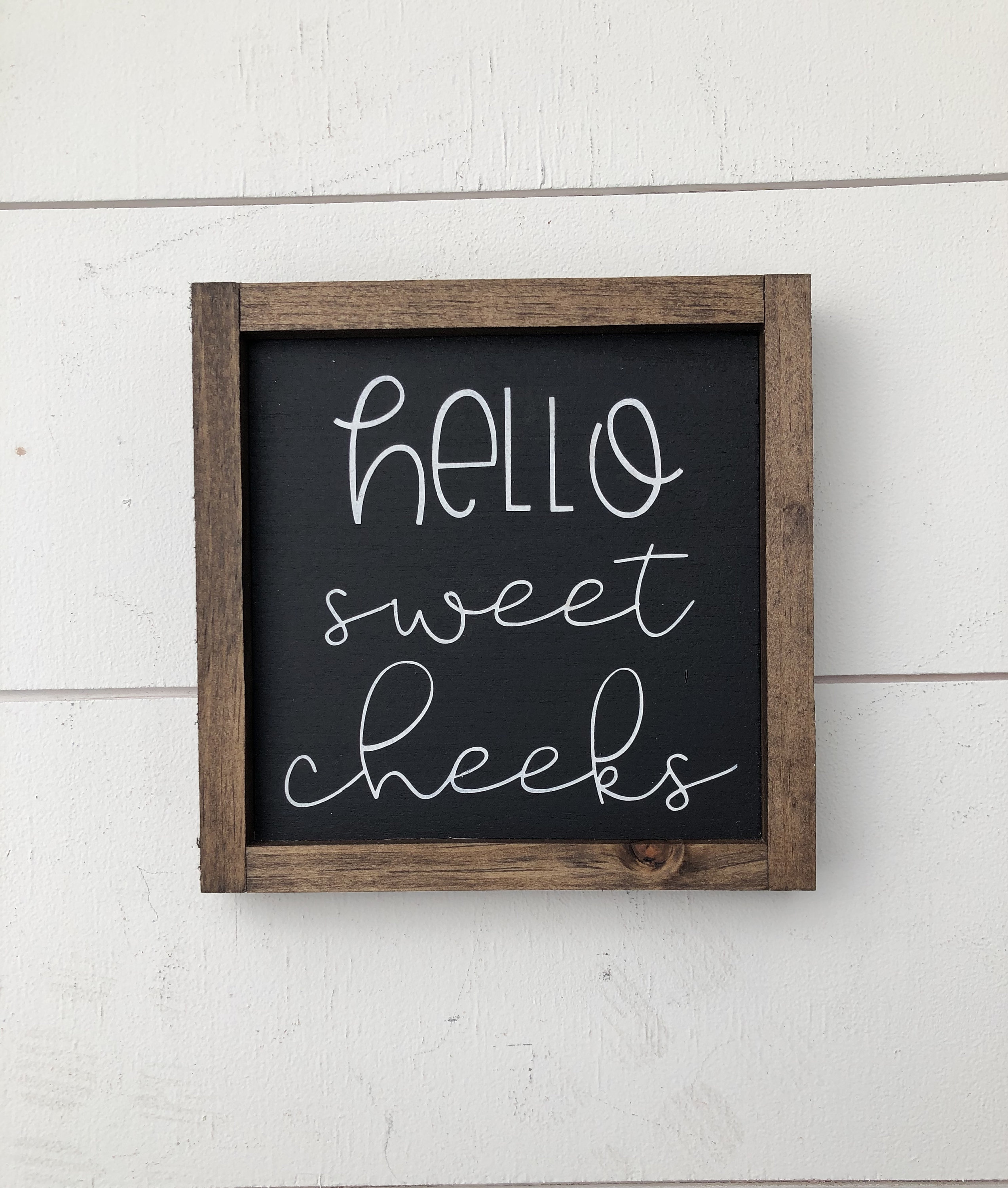 Hello Sweet Cheeks Wooden Sign / Mini Sign / Bathroom Sign / - Etsy