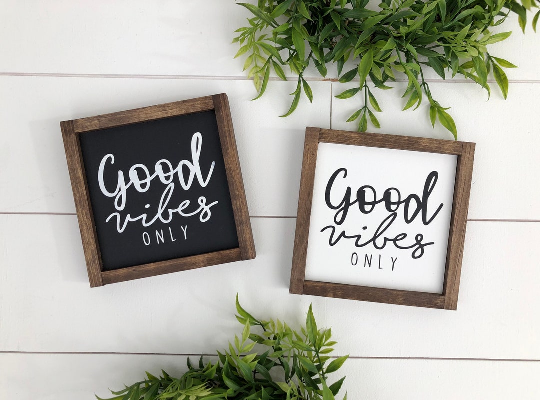 Good Vibes Only Wooden Sign / Mini Sign / Tiered Tray Sign / Office ...