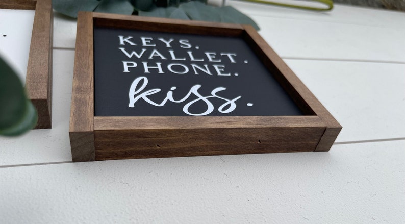 Keys Wallet Phone Kiss Wooden Sign / Farmhouse Decor / Entryway Decor ...