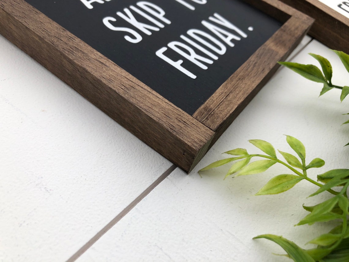 Alexa Skip to Friday Wooden Sign / Mini Sign / Tiered Tray | Etsy