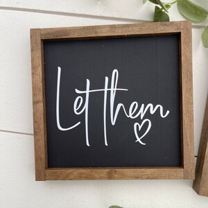 Let Them Wooden Sign / Inspirational Sign /mental Health - Etsy