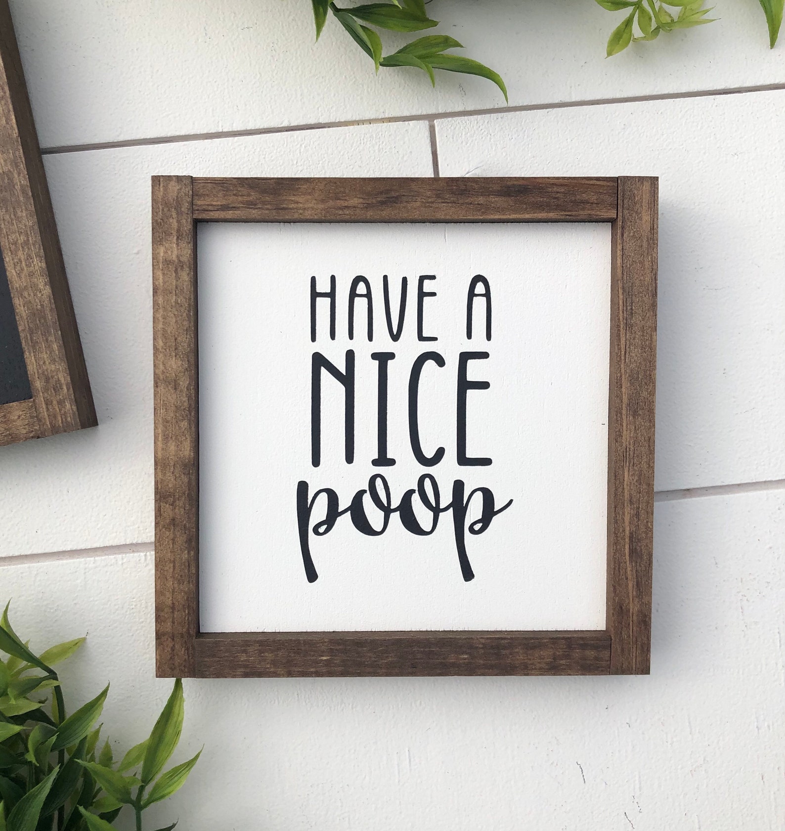 Have a Nice Poop Wooden Sign / Mini Sign / Bathroom Sign / - Etsy
