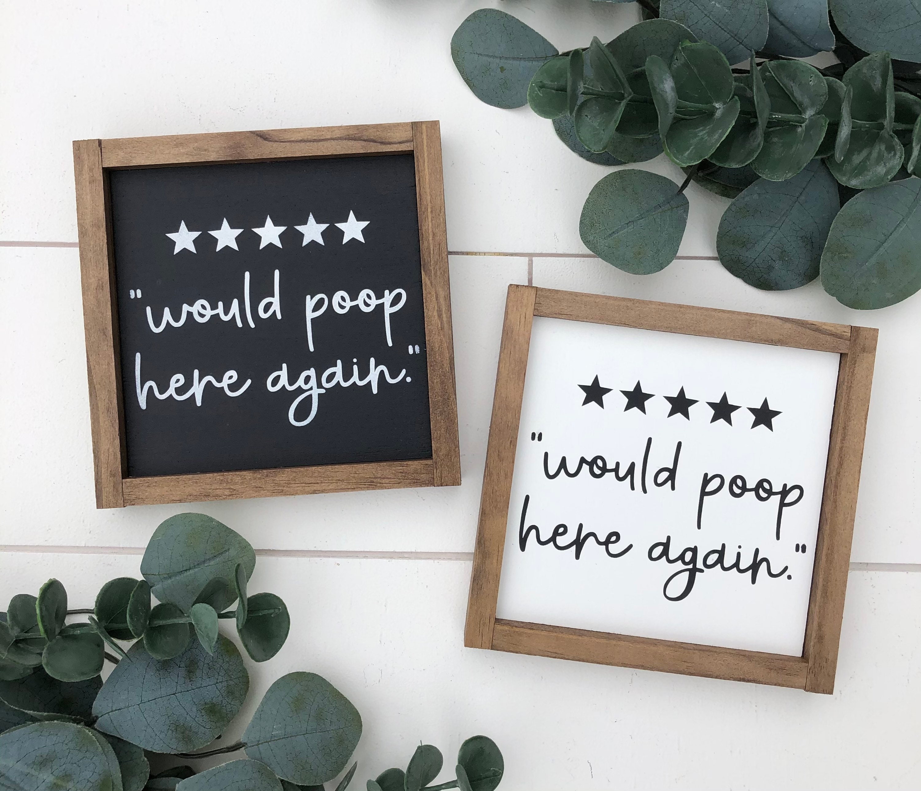 Would Poop Here Again Sign / Bathroom Sign / Bathroom Wall | Etsy