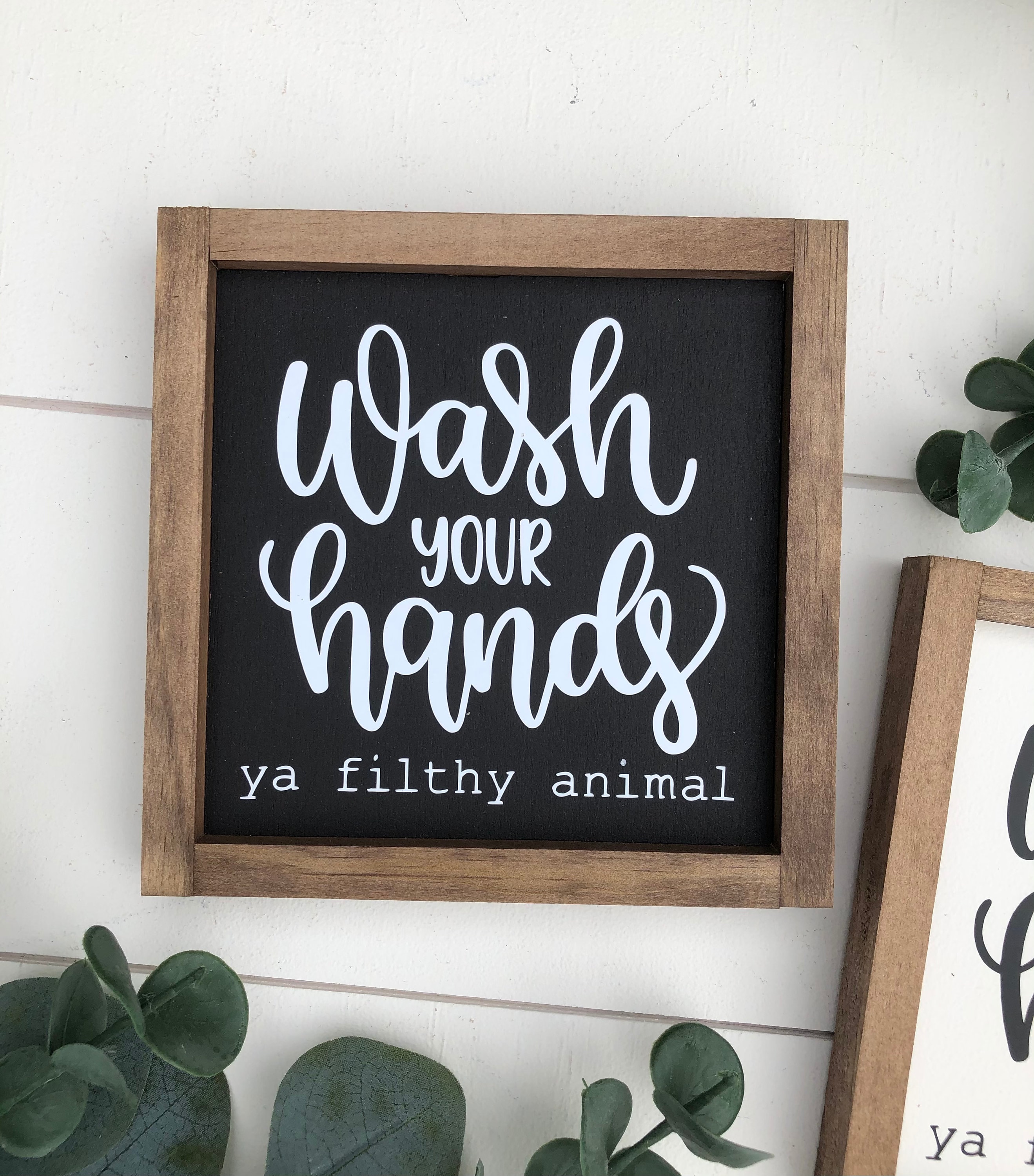 Wash Your Hands Ya Filthy Animal Sign / Bathroom Sign - Etsy
