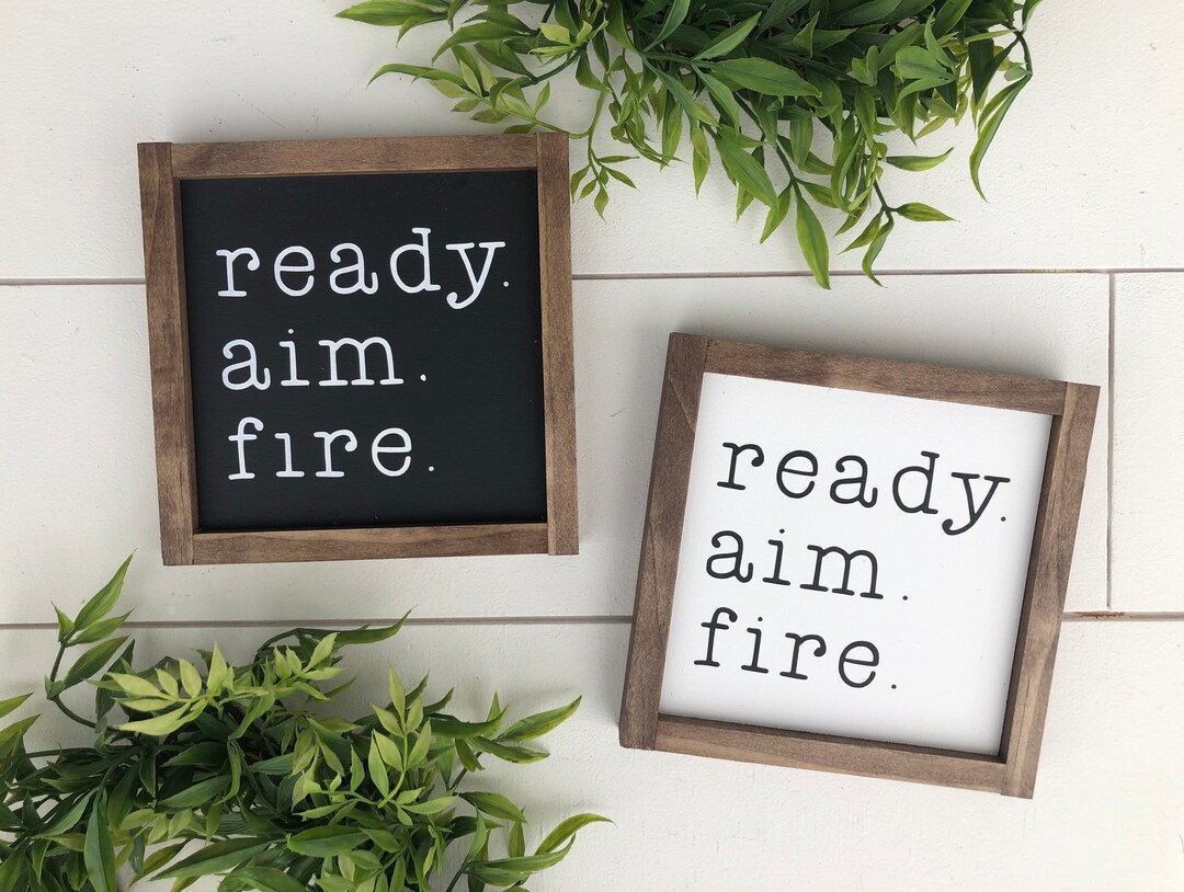 Ready Aim Fire Sign / Size 6"x6" / Bathroom Decor - Etsy