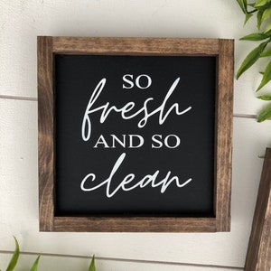 So Fresh and so Clean Sign / Bathroom Sign / Bathroom Decor / Laundry ...