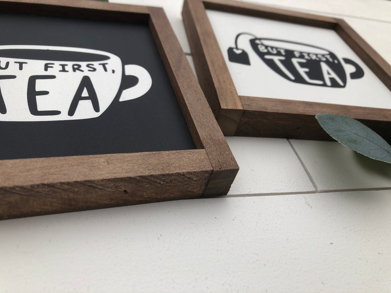 But First Tea Sign / Size 6x6 / Kitchen Decor | Etsy