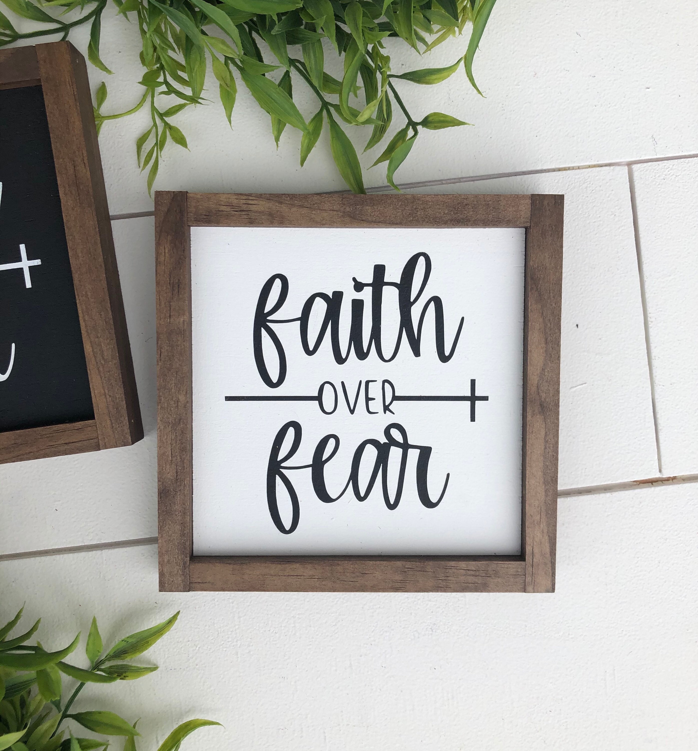 Faith Over Fear Sign / Size 6"x6" / Farmhouse Sign - Etsy