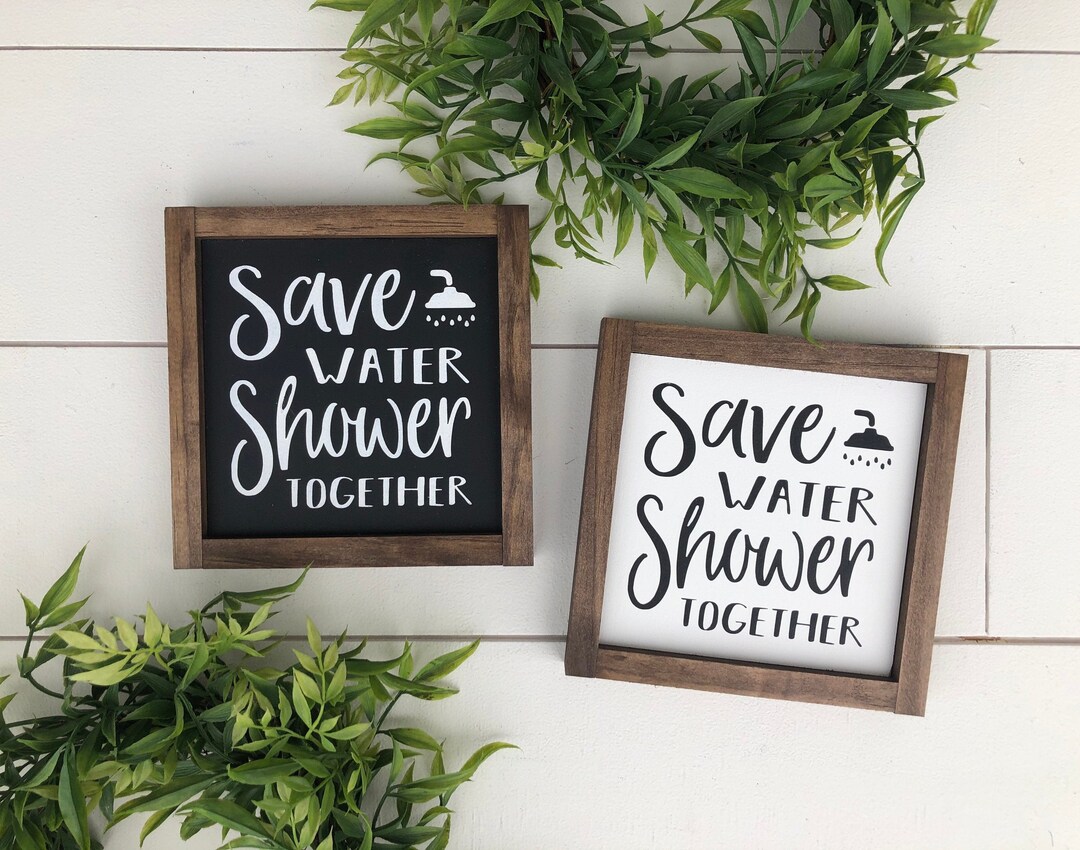 Save Water Shower Together Sign / Size 6"x6" / Bathroom Sign - Etsy