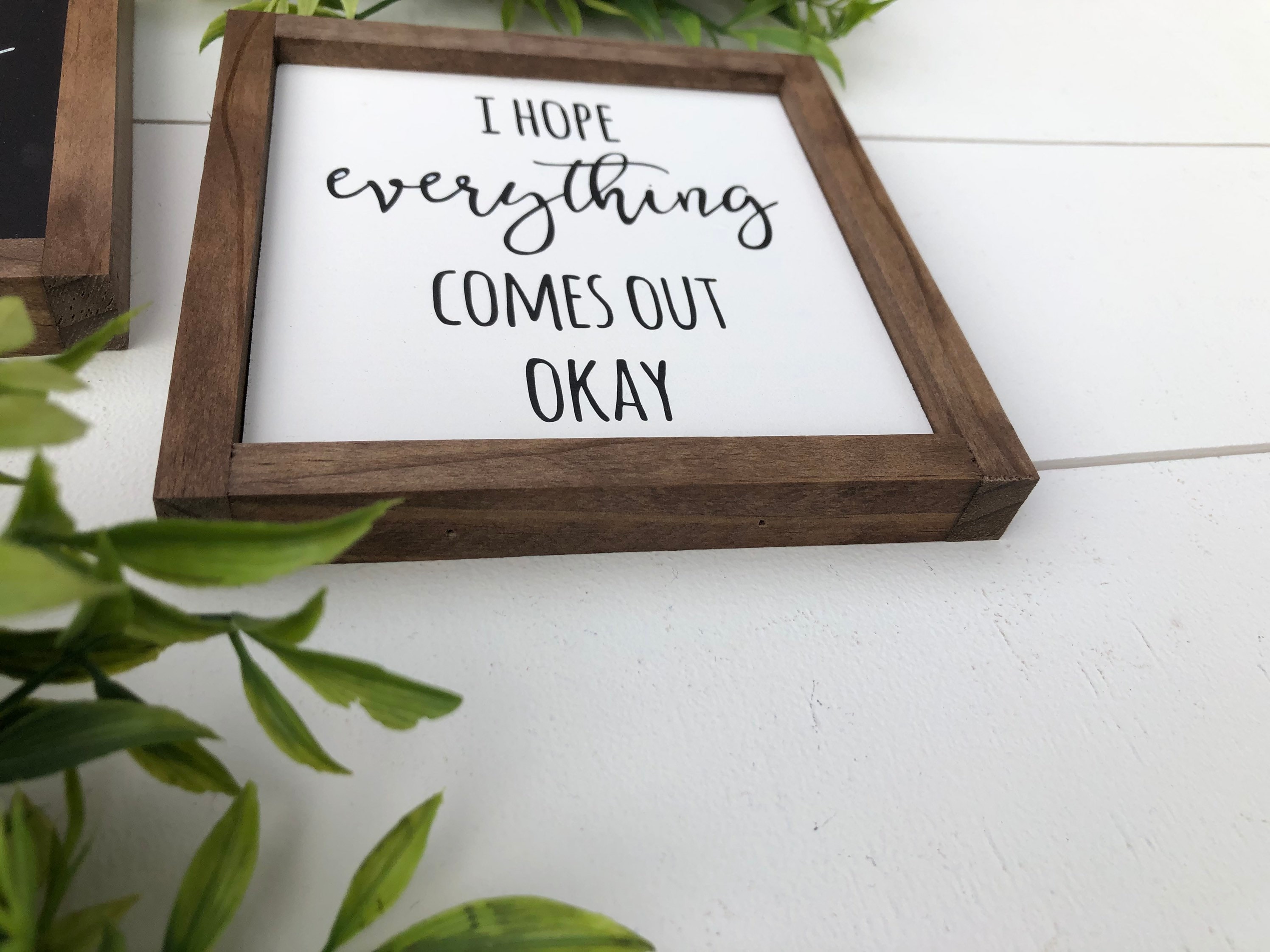 I Hope Everything Comes Out Okay Sign / Bathroom Decor - Etsy