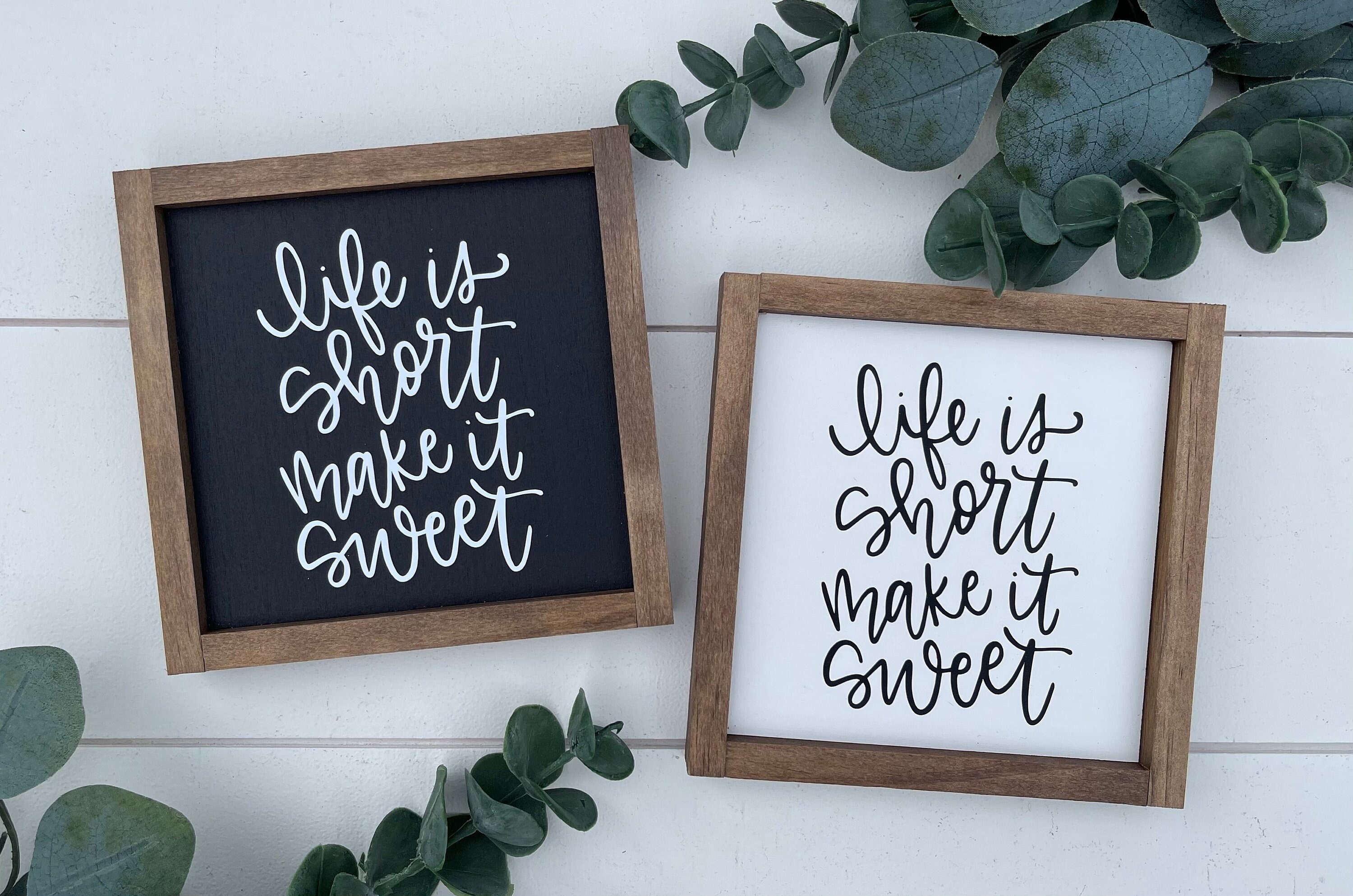 Life is Short Make It Sweet Sign / Farmhouse Sign / Home Decor - Etsy