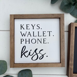 Keys Wallet Phone Kiss Wooden Sign / Farmhouse Decor / Entryway Decor ...