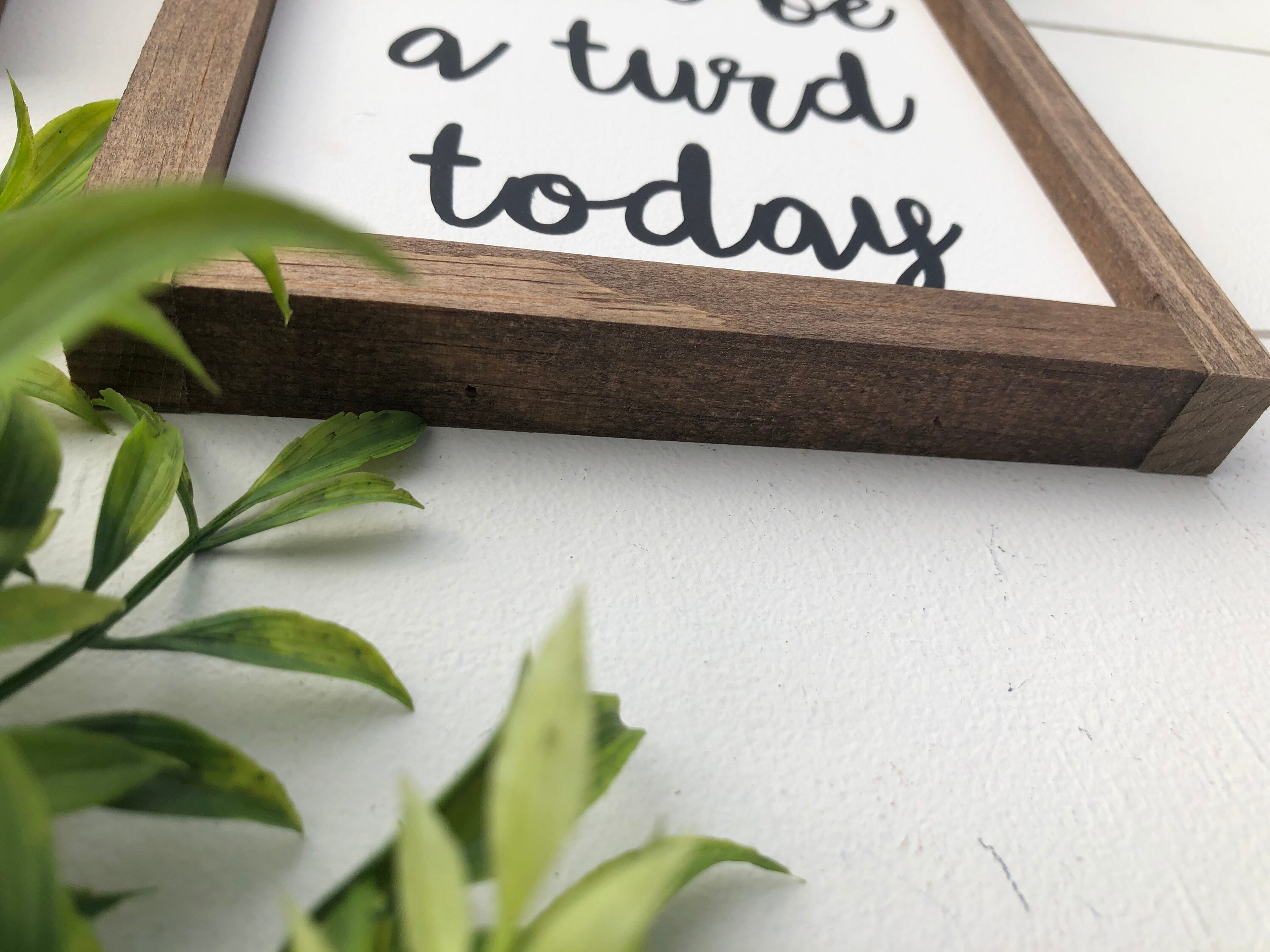 Don't Be a Turd Today Sign / Kids Room Decor / Bathroom Decor - Etsy