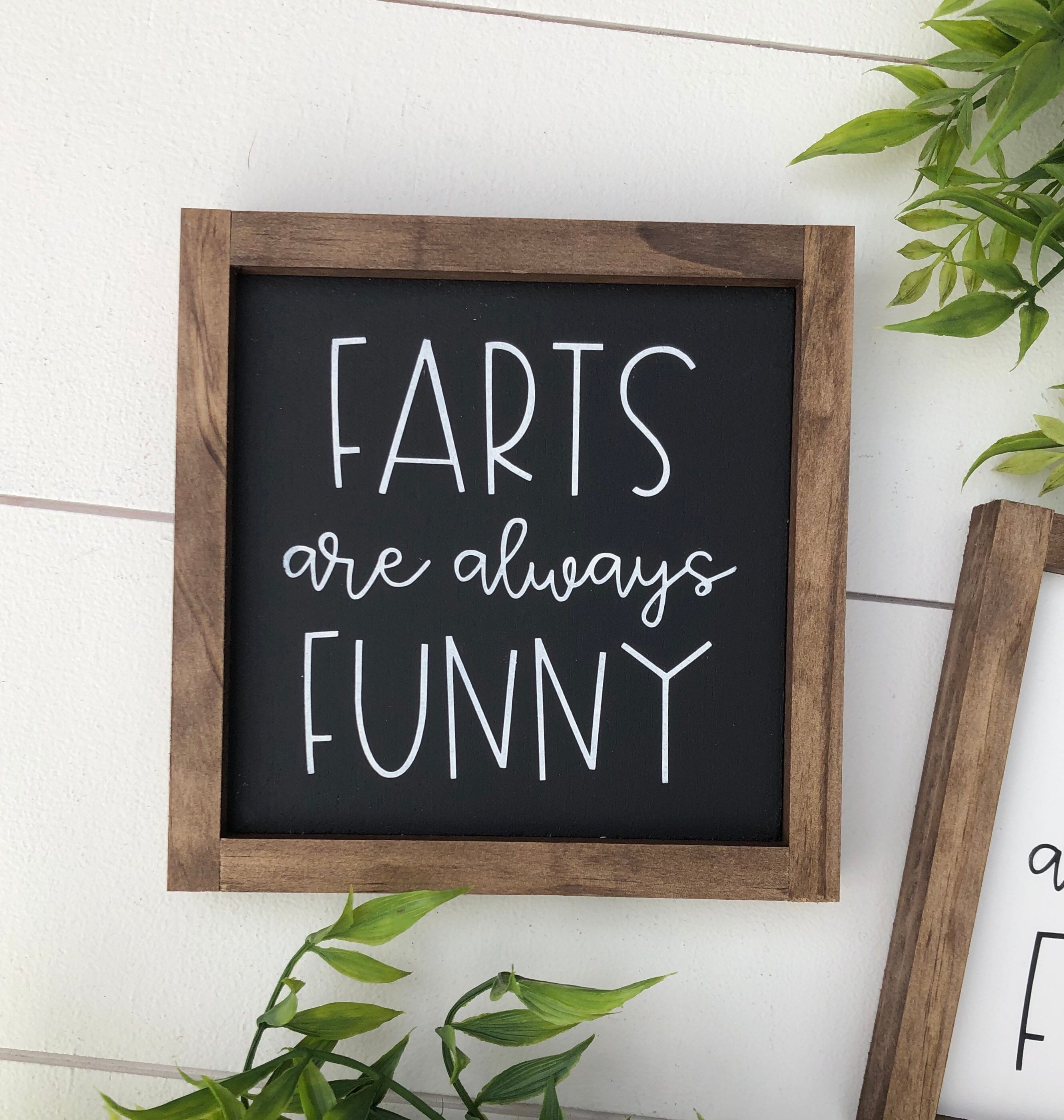 Farts Are Always Funny Sign / Size 6"x6" / Bathroom Decor - Etsy